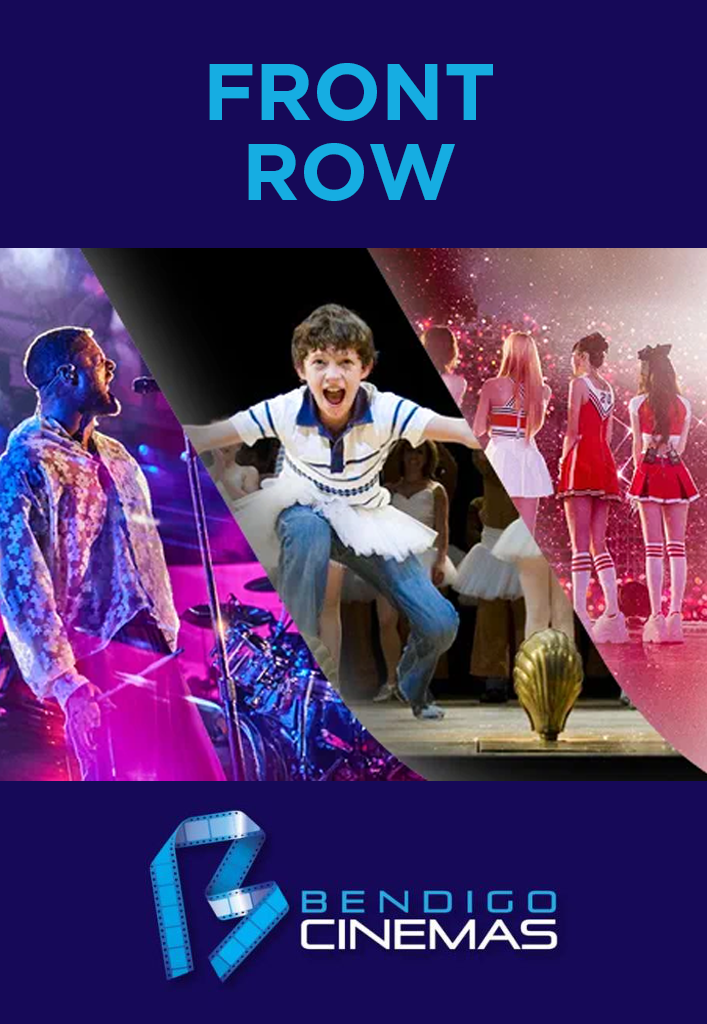 Front Row : Bendigo Cinemas